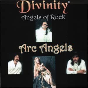 Divinity Angels of Rock - Arc Angels - Amazon.com Music
