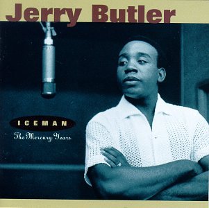 Butler, Jerry - Iceman-Mercury Years Anthology - Amazon.com Music