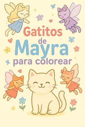 Gatitos de mayra para colorear : orejuela, mayra: Amazon.ca: Books