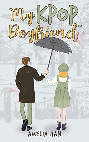 Amazon.com: My K-Pop Boyfriend (Lucy - Book 3): A Suspense Romance ...