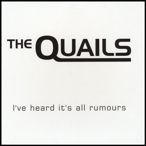 Play I've Heard It's All Rumours by The Quails on Amazon Music