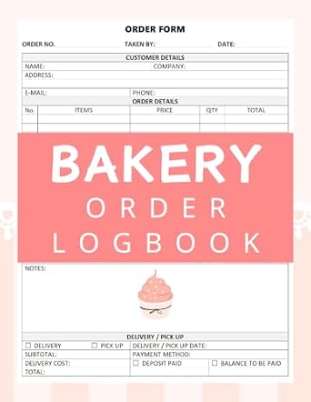 Amazon.com: Bakery Order Log Book for Bakers: Creations, Calart: Books