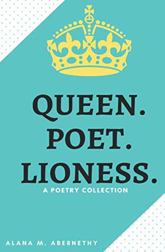 Amazon.com: Queen Poet Lioness: A Poetry Collection: 9781734533408 ...
