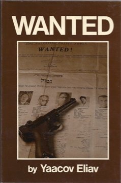 Wanted: Translated and adapted from the Hebrew: Eliav, Yaacov ...