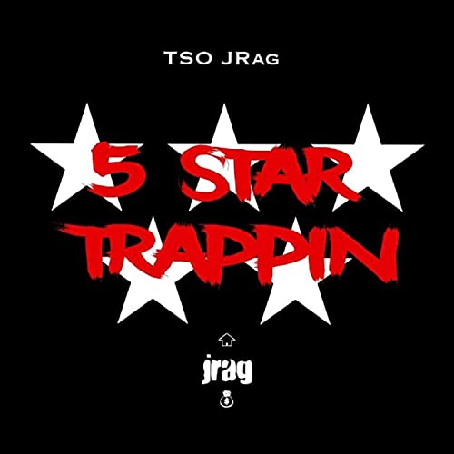 5 Star Trappin' de TSO Jrag en Amazon Music Unlimited
