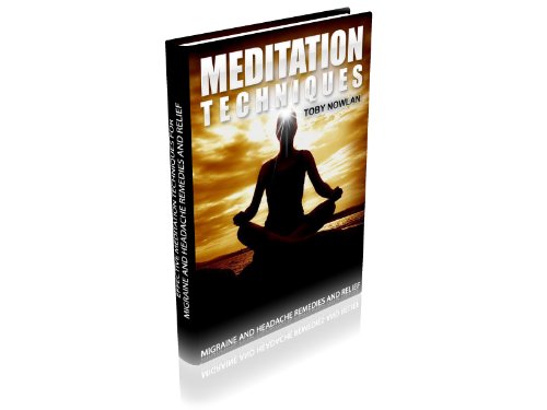 How to Use Effective Meditation Techniques for Migraine and Headache ...