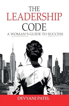Amazon.com: The Leadership Code: A Woman’s Guide to Success eBook ...