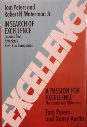 In Search of Excellence / A passion for Excellence: Tom Peters, Robert ...