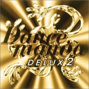 Amazon.co.jp: DANCEMANIA DELUX(2): ミュージック