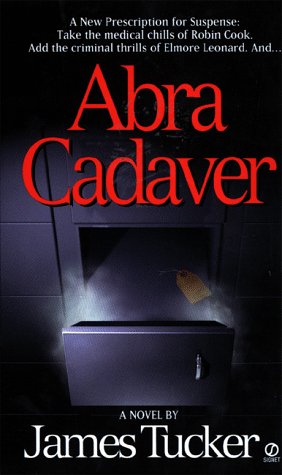 Abra Cadaver (Jake Merlin Mysteries): Tucker, James: 9780451195913 ...