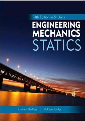 Engineering Mechanics: Statics, Fifth Edition in SI Units and Study ...