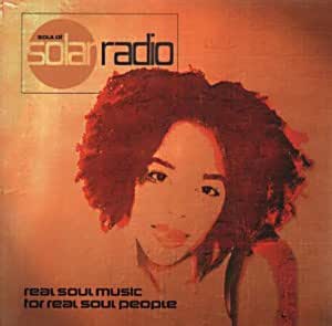 Soul Of Solar Radio - Real Soul Music For Real Soul People - Amazon.com ...