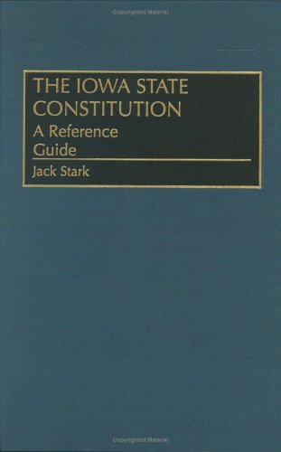 『The Iowa State Constitution: A Reference Guide』｜感想・レビュー - 読書メーター