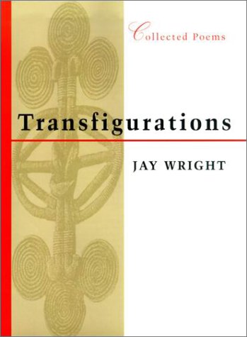 Transfigurations: Collected Poems: Amazon.co.uk: Wright, Jan ...