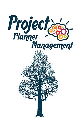 Project Management Planner notebook: Project Plan, Journal and Organize ...