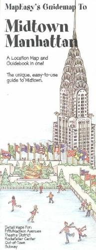 Mapeasy's Guidemap to Midtown Manhattan: New York's Most Unique & Easy ...