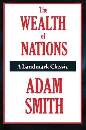 The Wealth of Nations by Smith, Adam