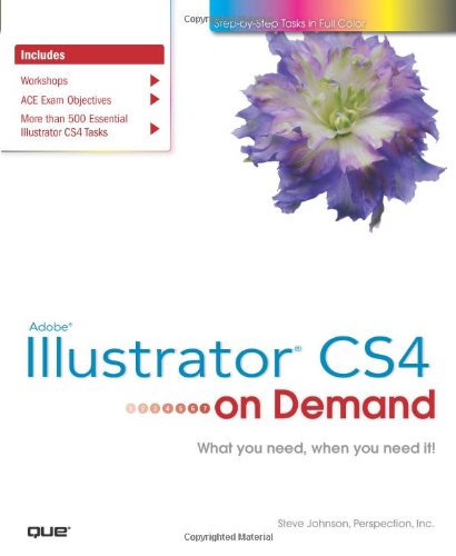 Adobe Illustrator CS4 on Demand: Johnson, Steve, Perspection Inc ...