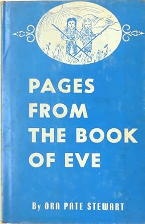 Pages from the book of Eve: The fictional autobiography of Eve Collier ...