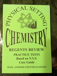 New York Chemistry the Physical Setting, Regents Exam-the Review Guide ...