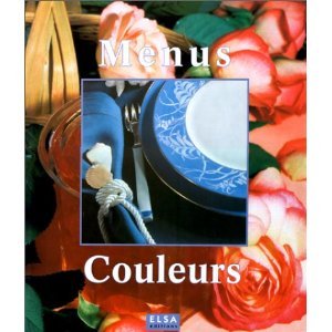 Menus Couleurs (Elsa Editions): Ambiance: Amazon.com: Books