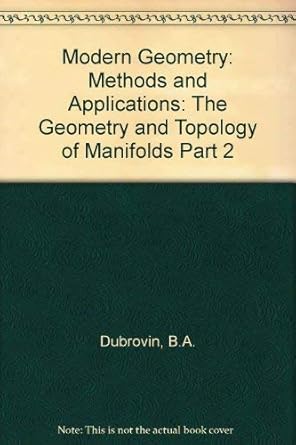 Amazon.com: Modern Geometry: Methods and Applications: The Geometry and ...