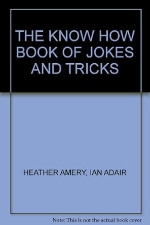 THE KNOW HOW BOOK OF JOKES AND TRICKS : Amazon.in: Books