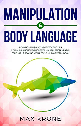 Amazon.com: Manipulation & Body Language: Reading, manipulating ...