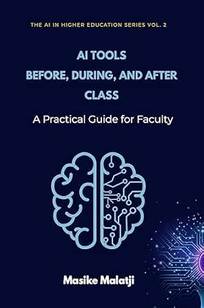 Amazon.com: AI Tools Before, During, and After Class: A Practical Guide ...
