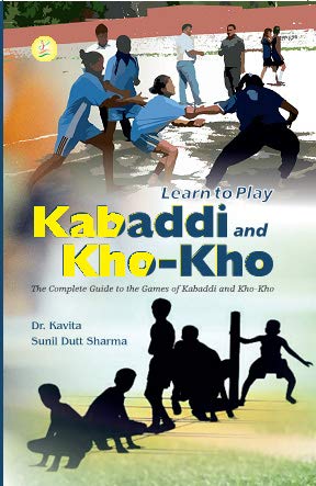 Amazon.in: Buy Learn To Play Kabaddi And Kho-Kho Book Online at Low ...