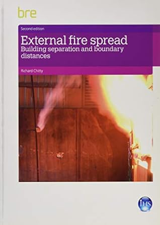 External Fire Spread: Building Separation and Boundary Distances ...