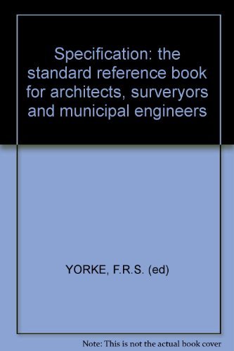 Specification: the standard reference book for architects, surveryors ...