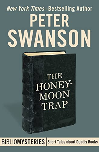 Amazon.com: The Honeymoon Trap (Bibliomysteries) eBook : Swanson, Peter ...