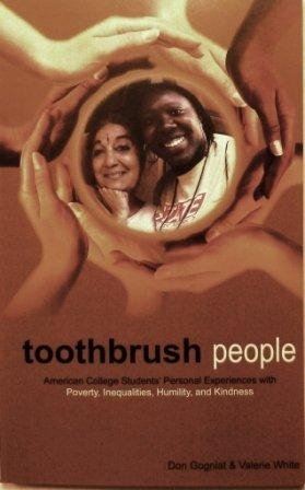 Toothbrush People: American College Students' Personal Experiences with ...