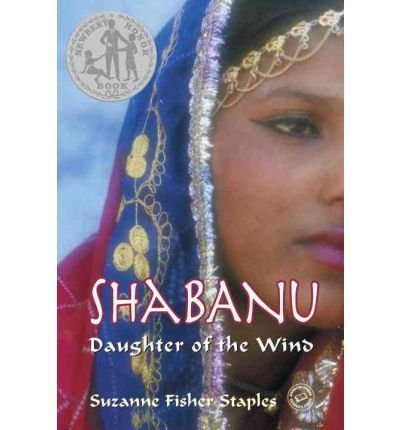 BY Staples, Suzanne Fisher ( Author ) [{ Shabanu: Daughter of the Wind ...