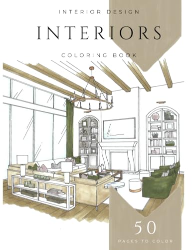 Interior Design Coloring Book: 50 hand drawn interiors to color for ...