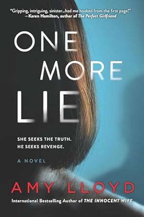 Amazon.com: One More Lie: A Novel: 9781335938039: Lloyd, Amy: Books
