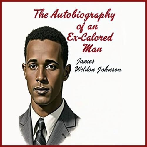 Amazon.com: The Autobiography of an Ex-Colored Man by James Weldon ...