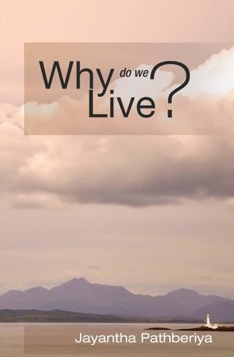 Amazon | Why Do We Live? | Pathberiya, Jayantha, Docamali Ltd ...