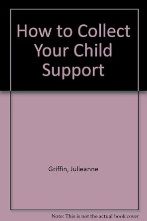 Buy How to Collect Your Child Support Book Online at Low Prices in ...