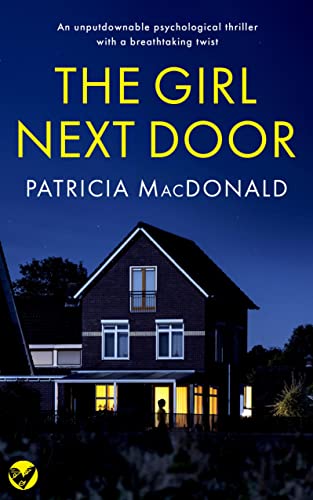 THE GIRL NEXT DOOR an unputdownable psychological thriller with a breathtaking twist (Totally ...