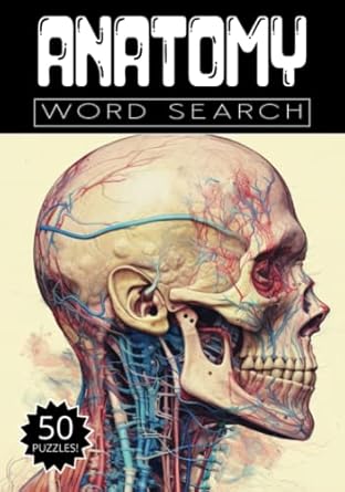 Anatomy Word Search: 50 Human Body Puzzles, Word Find, Vocabulary ...