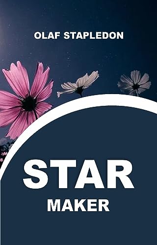 Star Maker (English Edition) eBook : Olaf Stapledon: Amazon.es: Tienda ...
