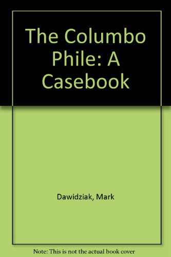 『The Columbo Phile: A Casebook』｜感想・レビュー - 読書メーター