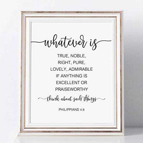 Amazon.com: Whatever Is True Noble Right Pure Lovely Admirable, Bible ...