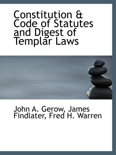 Amazon.com: Constitution & Code of Statutes and Digest of Templar Laws ...