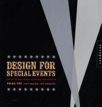 Design for Special Events: 500 of the Best Logos, Invitations, and ...