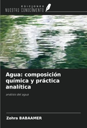 Amazon.com: Agua: composición química y práctica analítica: análisis ...