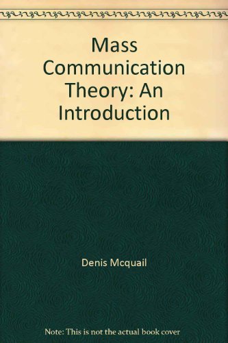 Mass Communication Theory an Introduction: Amazon.co.uk: McQuail, Denis ...