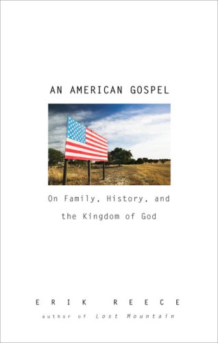 AN American Gospel: On Family, History, and the Kingdom of God: Reece ...